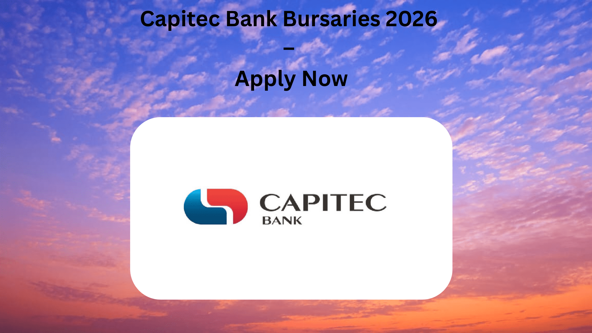 Capitec Bank Bursaries 2026 - MyJobLocate.Com