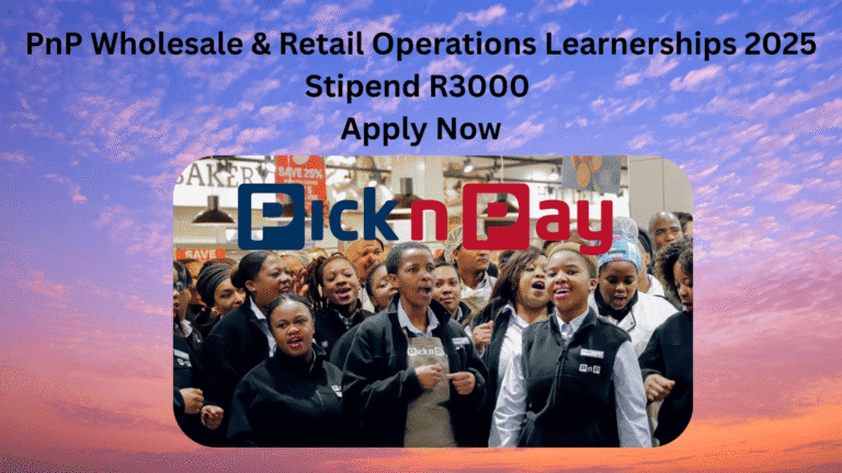 PnP Wholesale & Retail Operations Learnerships 2025 - MyJobLocate.Com
